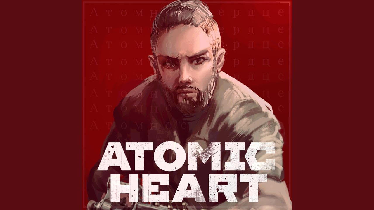 ATOMIC HEART - YouTube