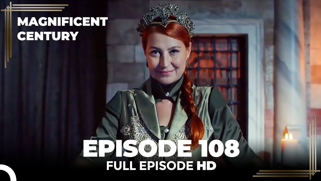 Magnificent Century Episode 108 | English Subtitle - YouTube