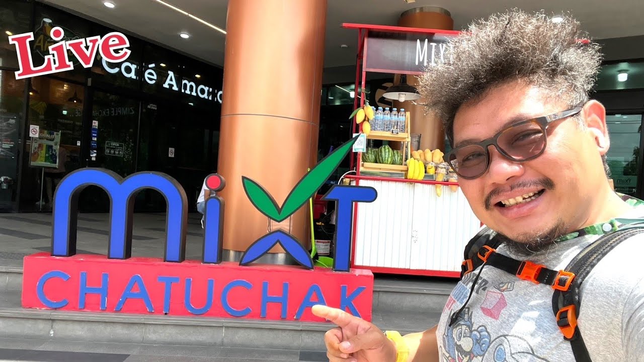 Live ไม่เป็นเวลา Update Mixt Chatuchak มีร้านอะไรมาเปิดใหม่บ้างนะ ...