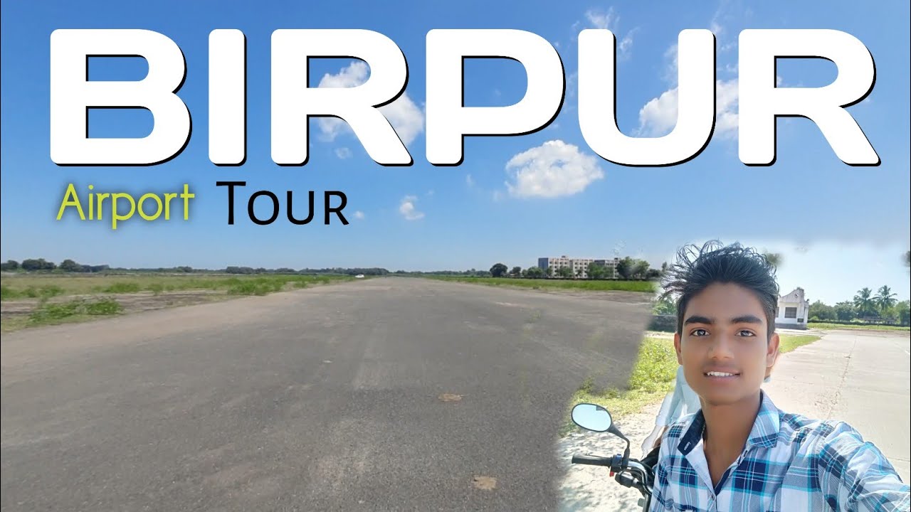 Birpur Airport Supaul || Tour 2021 Near to Nepal Border 🥰 - YouTube