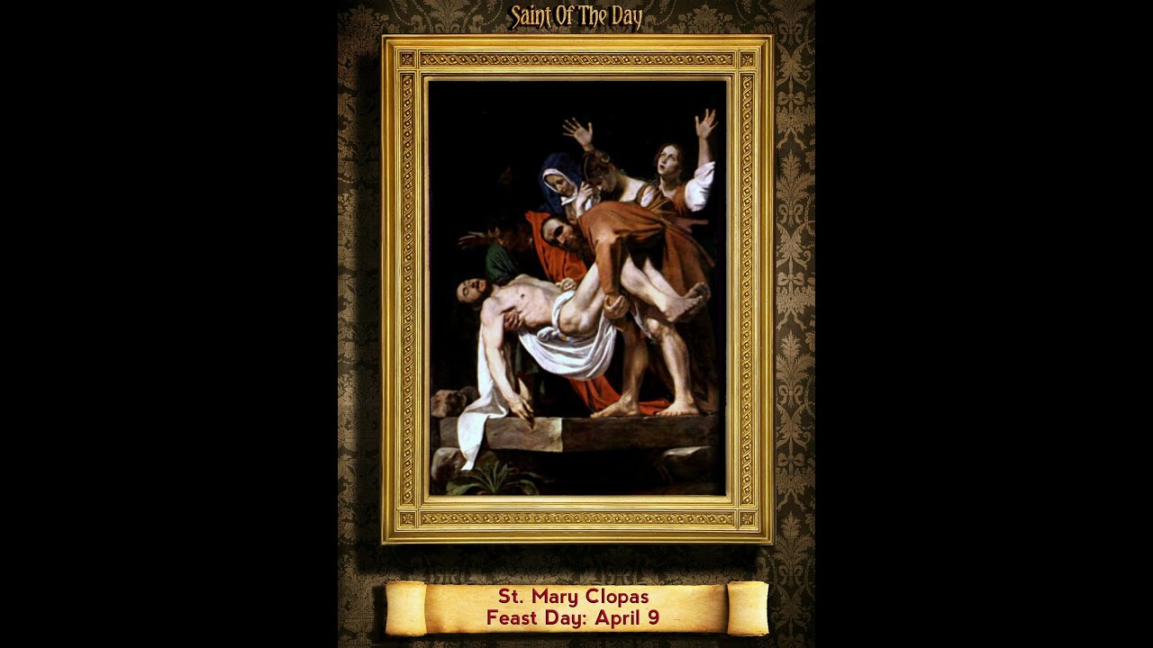 Saint of the Day — April 9 — Saint Mary Clopas#saintoftheday - YouTube