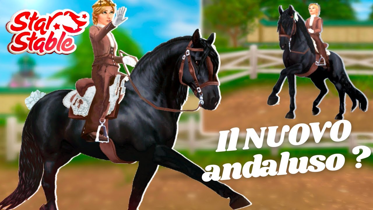 Il ritorno dell’ANDALUSO! | Star Stable - YouTube
