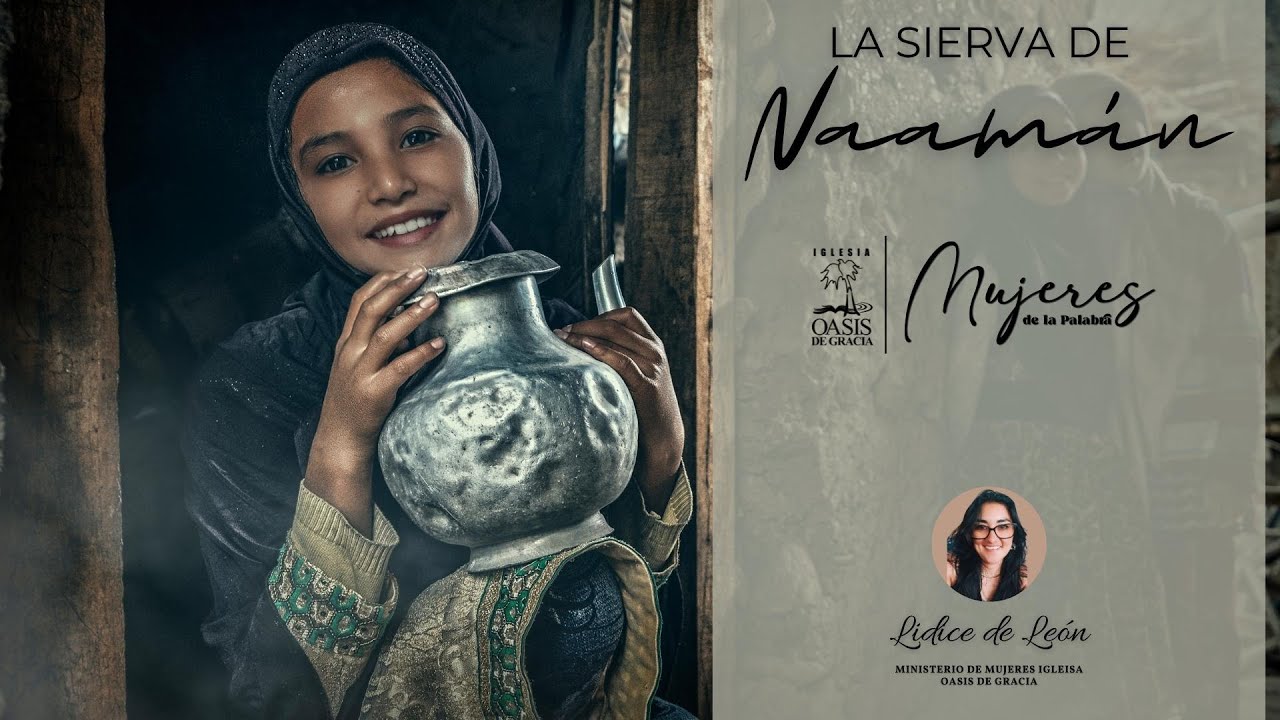 Estudio de la sierva de Naamán - YouTube