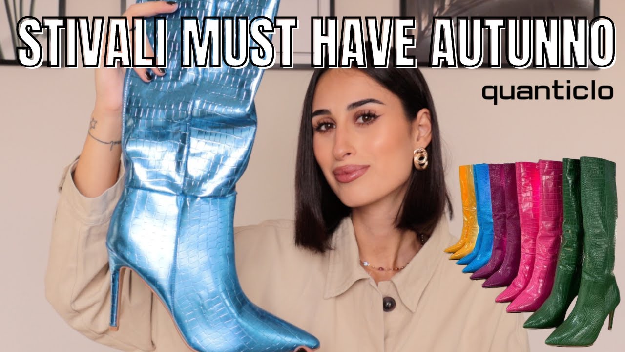 COLORI STIVALI MUST HAVE AUTUNNO 2022 || unboxing quantico *codice ...