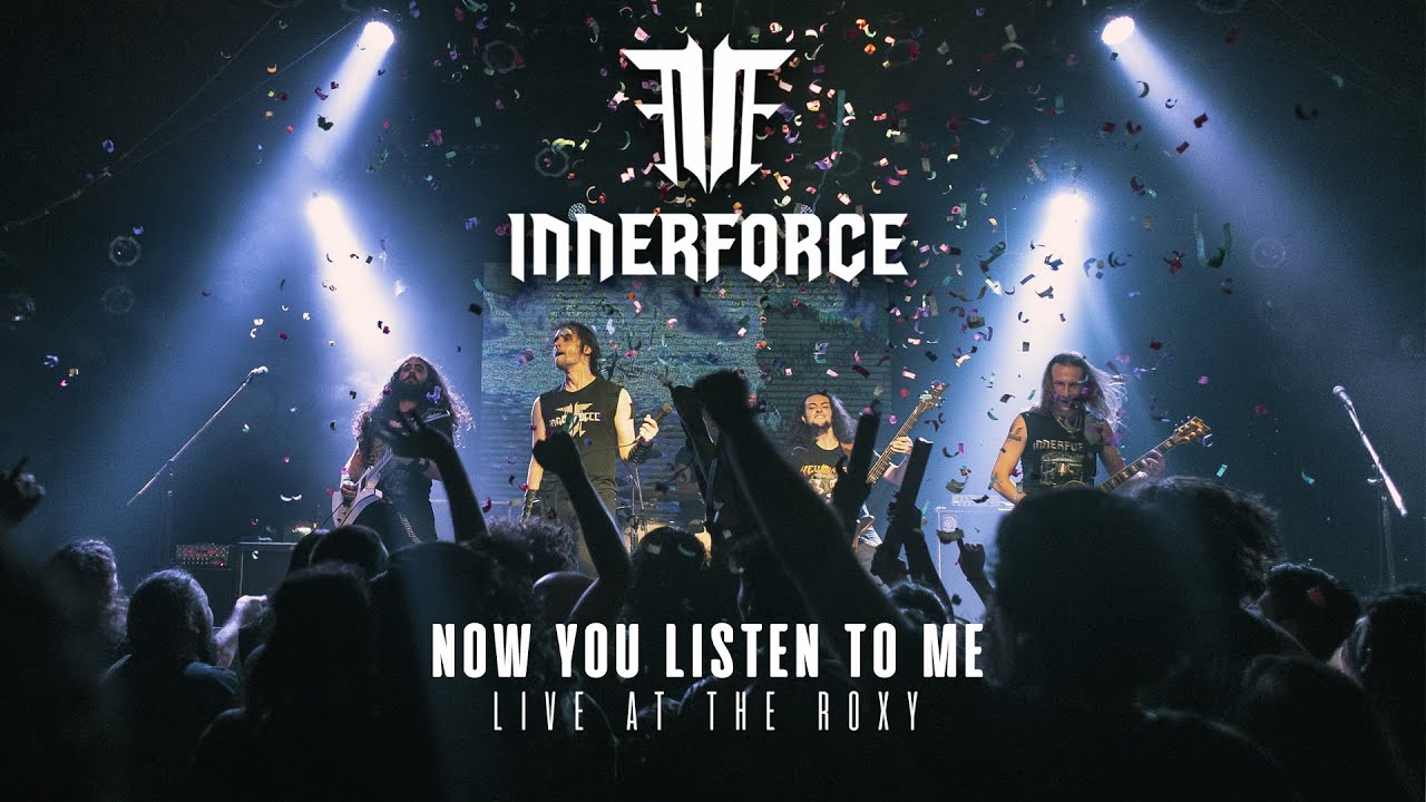 Innerforce - Now You listen to me - Live at the Roxy - UHD 4k - Full ...