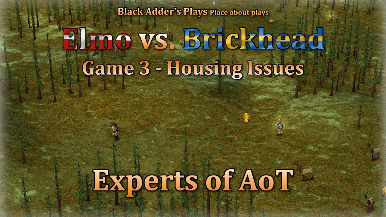 Experts of AoT: Housing Issues - Elmo vs. Brickhead, Game 3 - Zeus vs ...