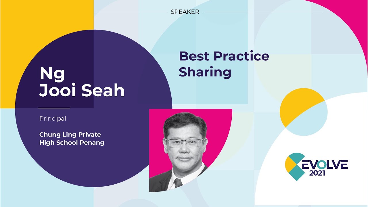 06. Best Practice Sharing by Chung Ling Private High School, Penang ...