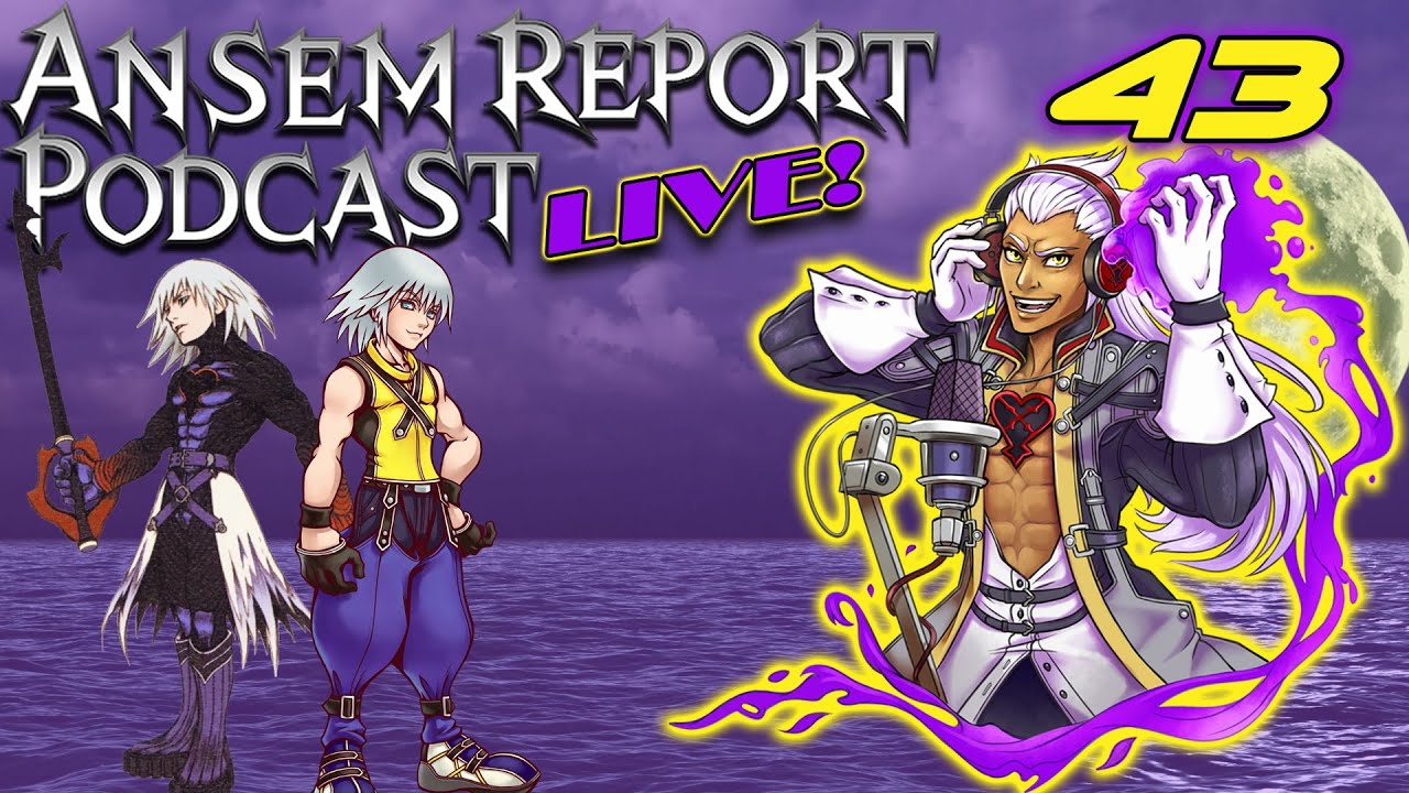 Riku Time!! | Ansem Report Podcast Season 2 #43 LIVE!!! - YouTube