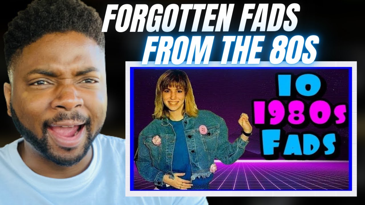 🇬🇧BRIT Reacts To 1980s FORGOTTEN FADS! - YouTube
