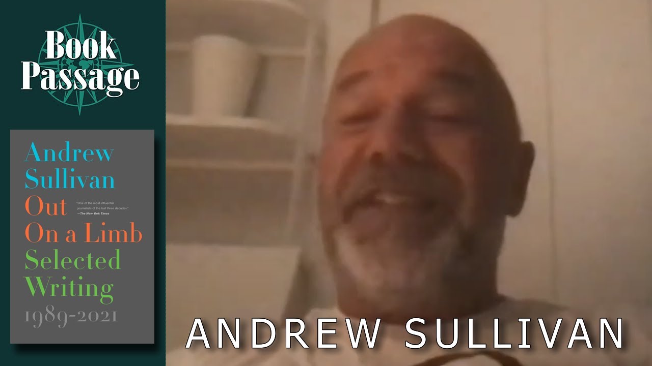 Andrew Sullivan - Out on a Limb | Conversations with Authors - YouTube