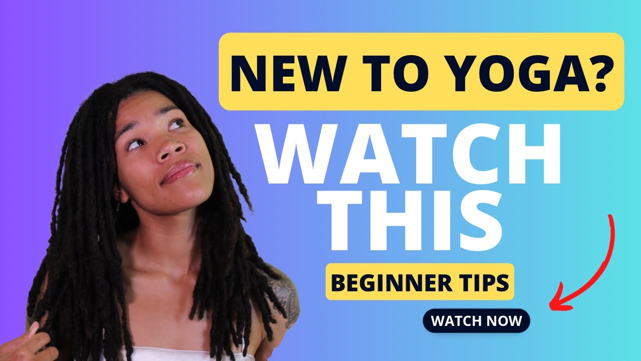 5 YOGA TIPS FOR BEGINNERS | Essential Advice For Yoga Beginners (Avoid ...