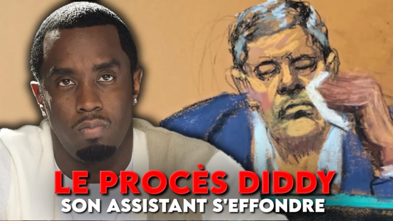 LE PROCÈS DIDDY : Assistant fond en larmes à propos de son travail chez ...