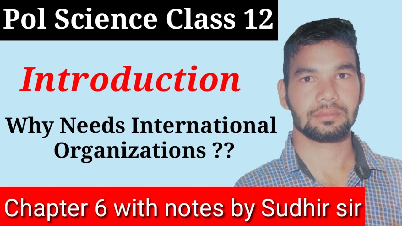Introduction | Why needs international organizations | Chapter 6 ...