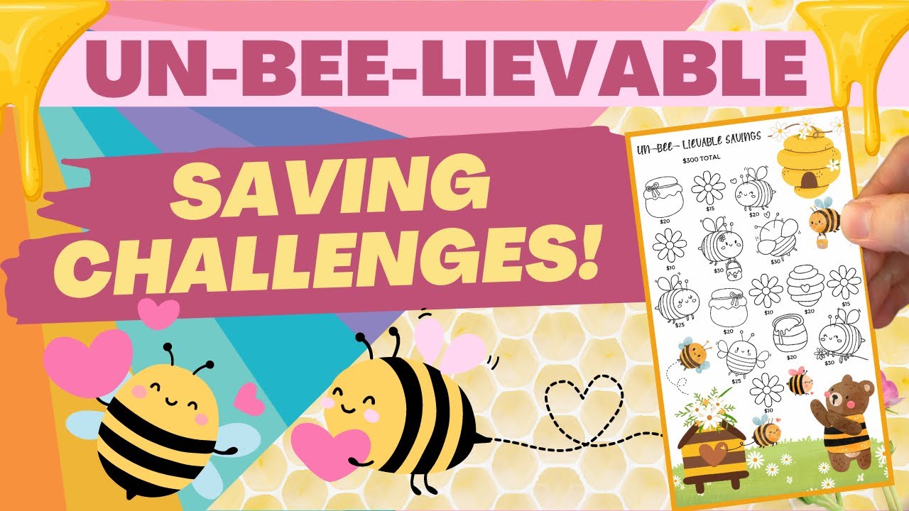 Un-Bee-lievable Savings Challenges! - YouTube
