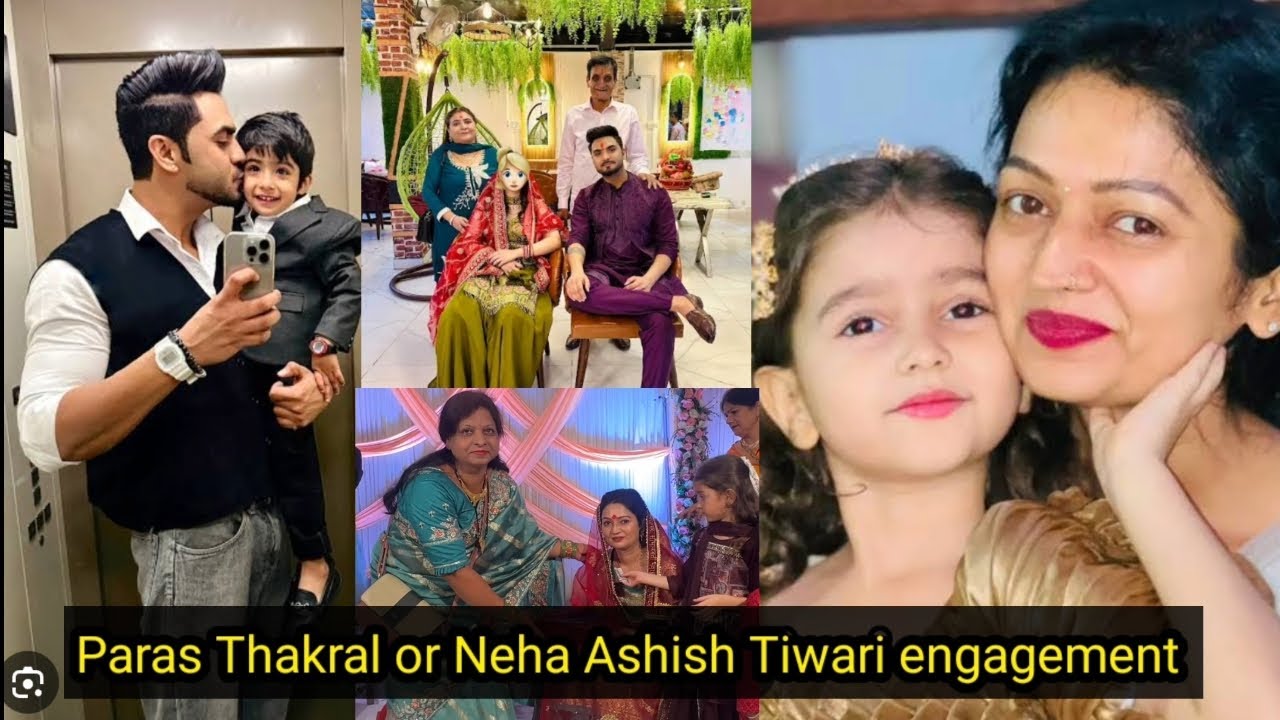Paras Thakral or Neha Ashish Tiwari engagement | Finally Paras thakral ...