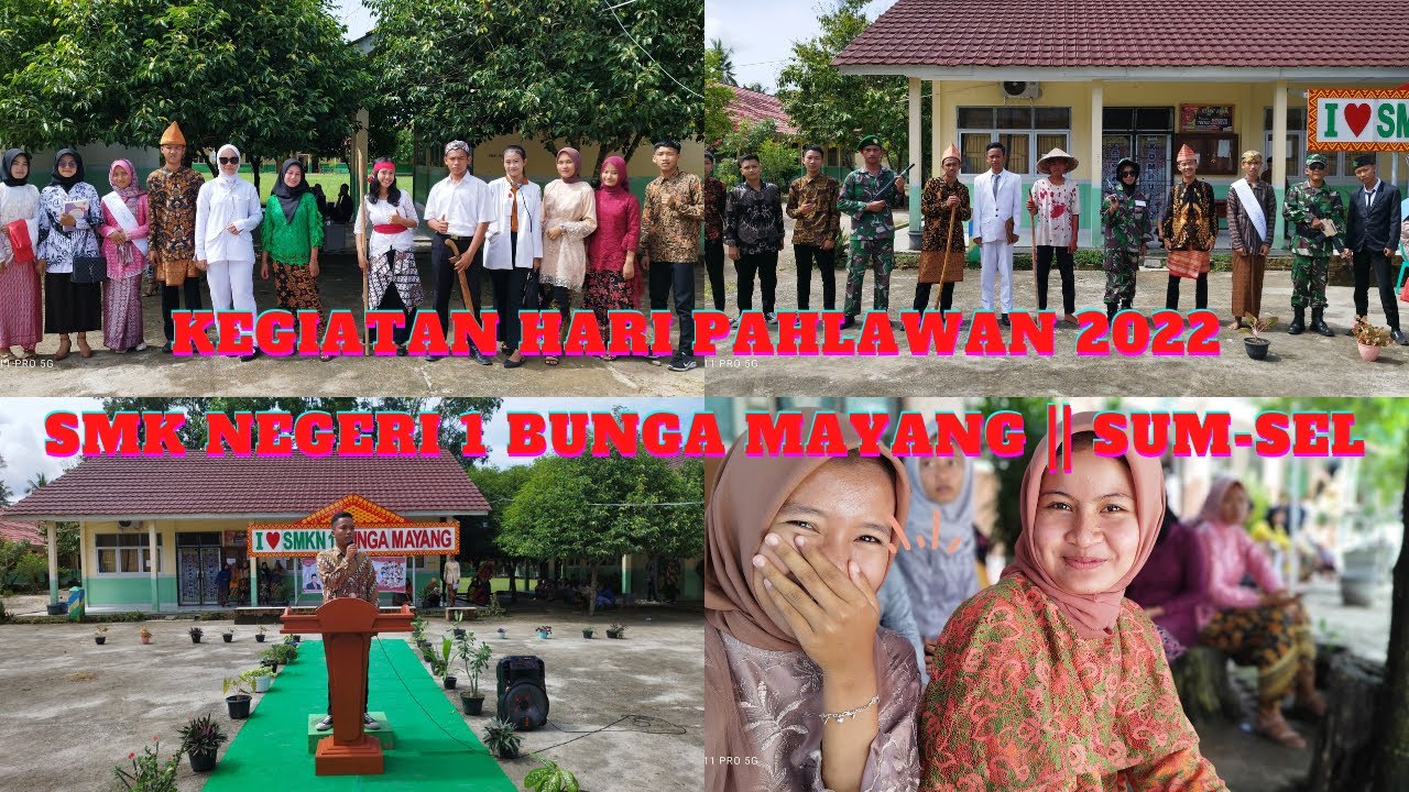 KEGIATAN HARI PAHLAWAN 2022||SMK NEGERI 1 BUNGA MAYANG||SUM-SEL - YouTube