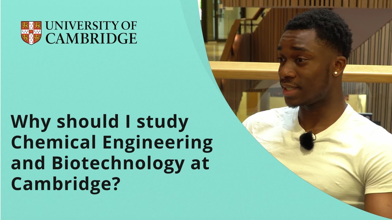 Study Chemical Engineering and Biotechnology at Cambridge - YouTube