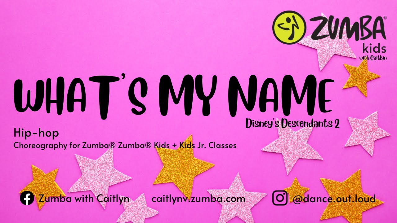 "What's My Name" from Disney's Descendants 2- Zumba®️ Kids Choreography ...