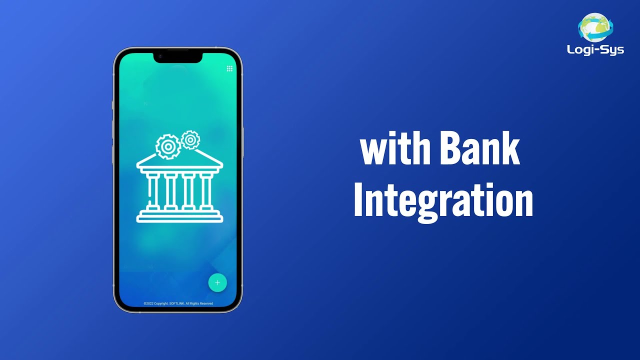 Powerful bank integration with faster & accurate financial settlements with Logi-Sys Freight ERP ...