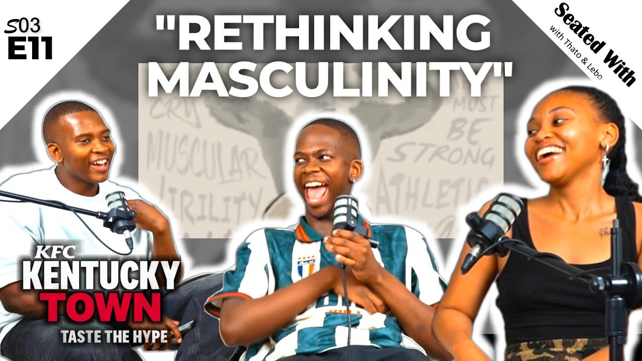 Breaking Down Masculinity: Stereotypes, Culture, and Identity Ft Zama ...