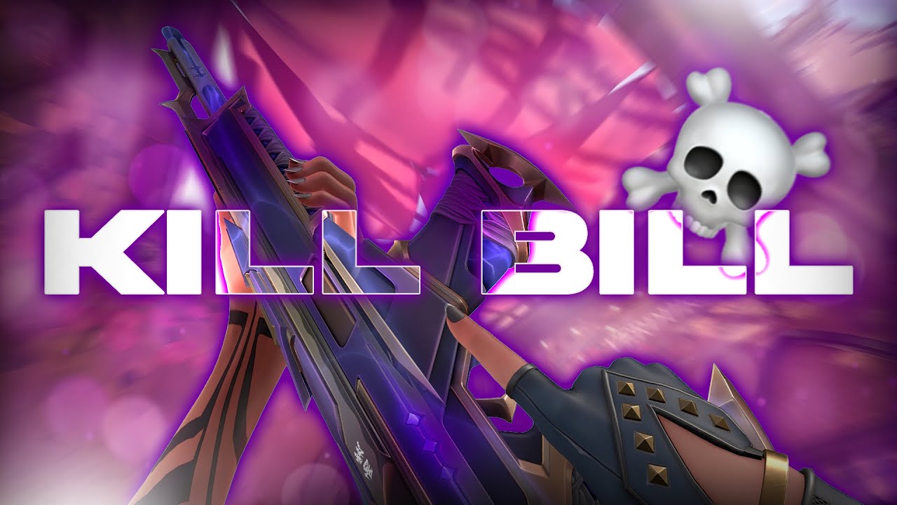 Kill Bill ☠️ (Valorant Montage) - YouTube