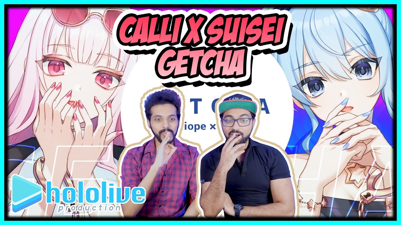 HOLOLIVE - CALLIOPE X SUISEI GETCHA REACTION - YouTube