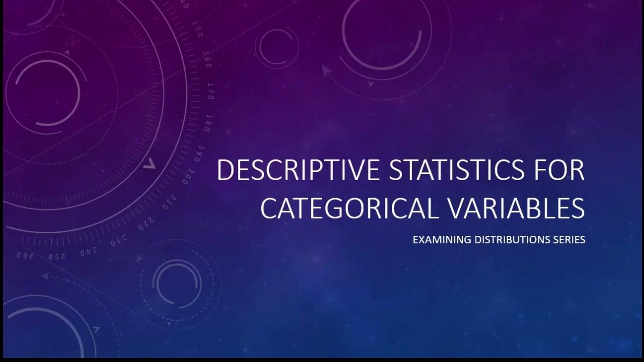 Descriptive Statistics for Categorical Variables - YouTube