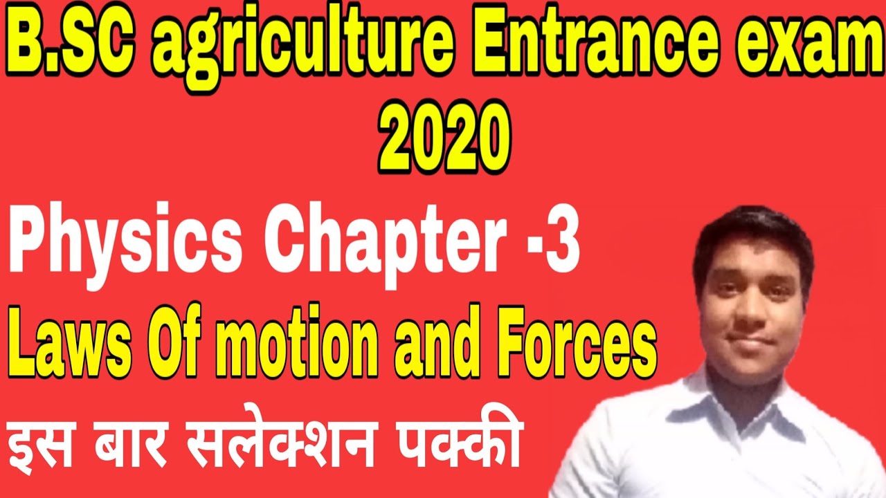 Physics Chapter-3!B.sc in agriculture Entrance exam 2020! laws of ...