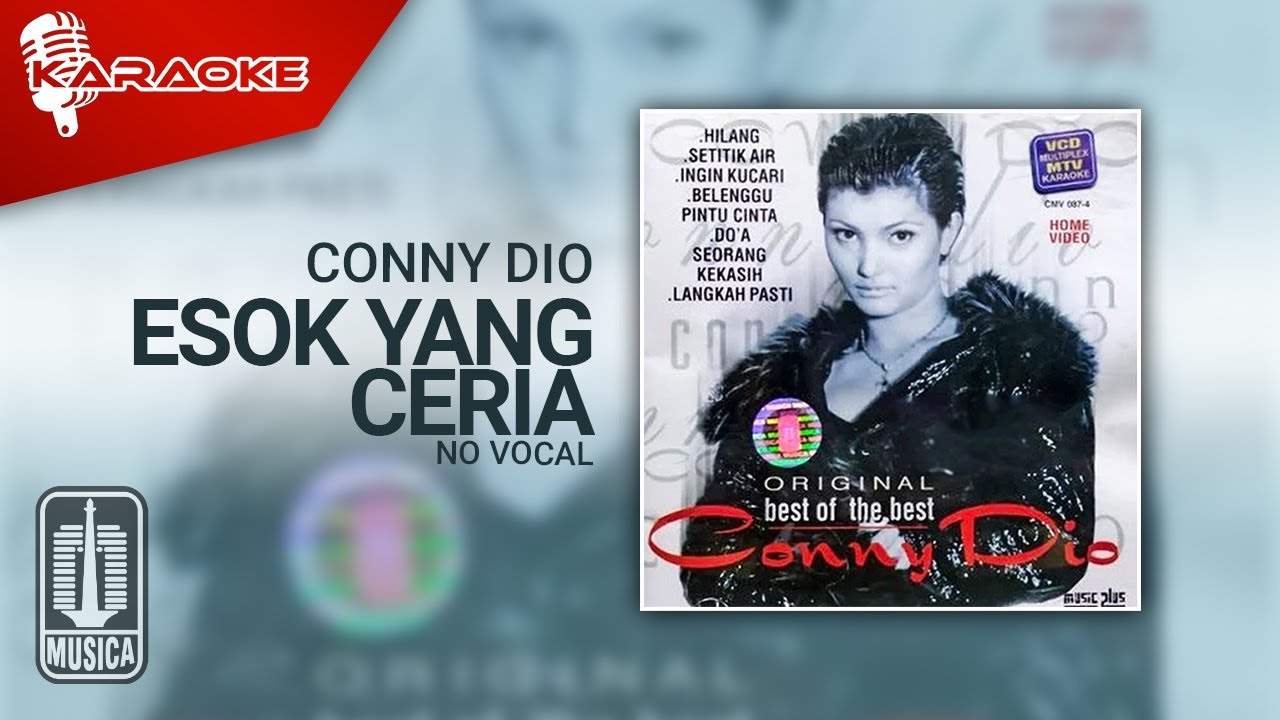 Conny Dio - Esok Yang Ceria (Official Karaoke Video) | No Vocal - YouTube