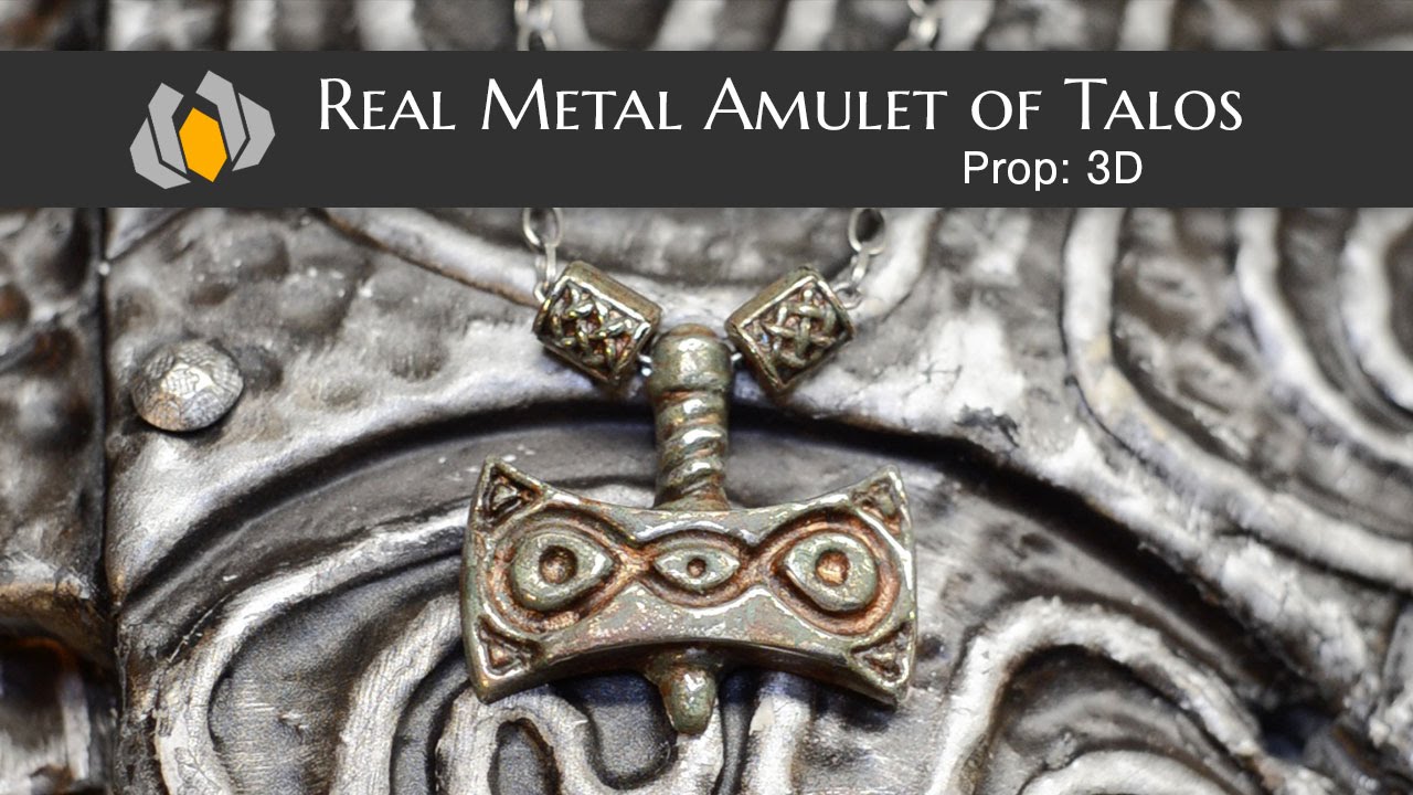 Prop: 3D - Season 1, Episode 5: Real Metal Amulet of Talos - YouTube