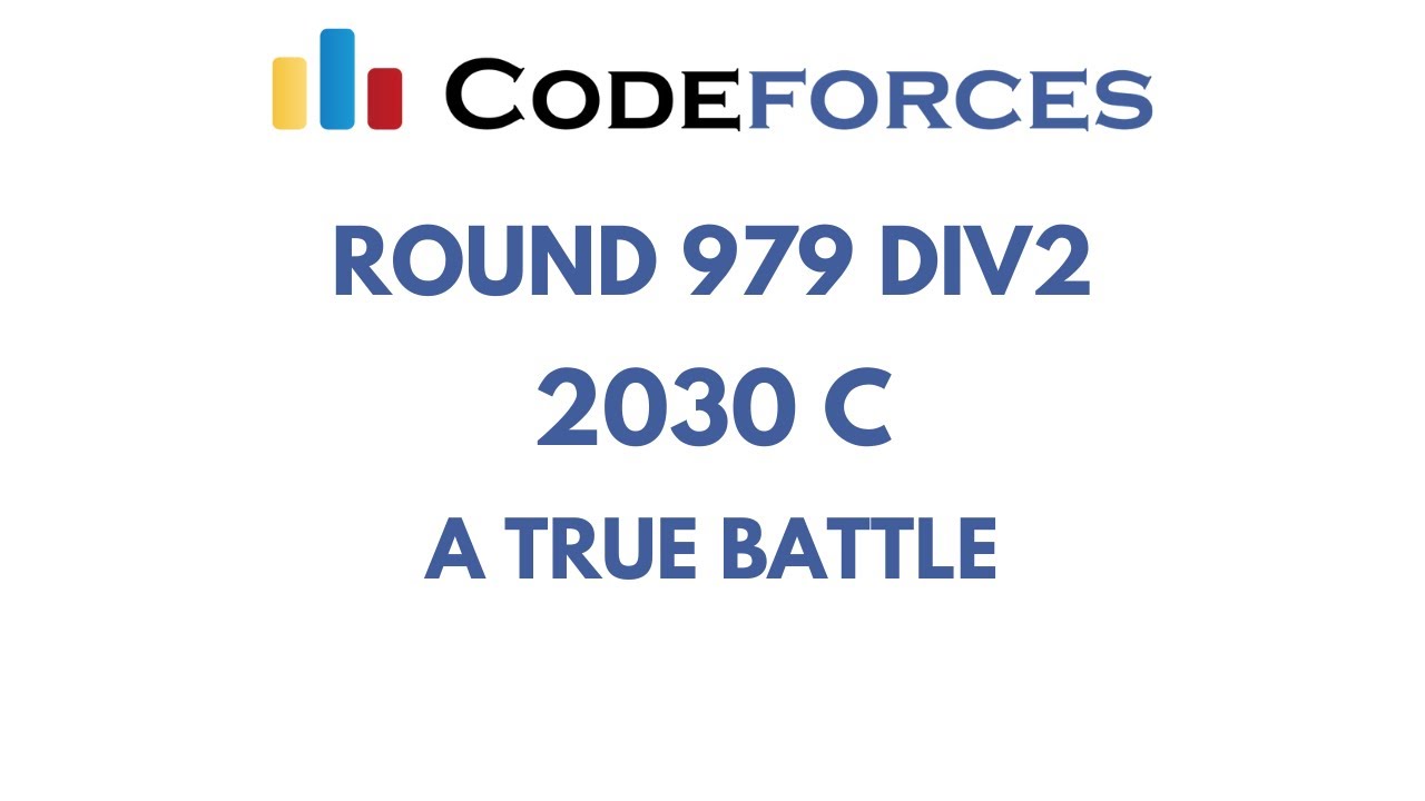 Codeforces Round 979 Div 2 | 2030 C | A TRUE Battle | Solution in C++ - YouTube