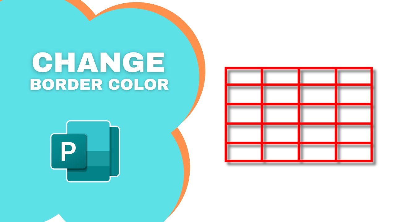 How to Change the Border Color in a Table in Microsoft publisher - YouTube