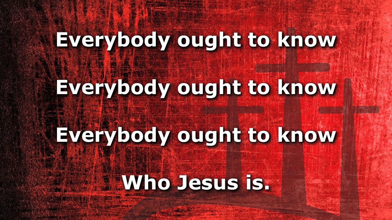 Everybody Ought to Know, Instrumental with lyrics - YouTube