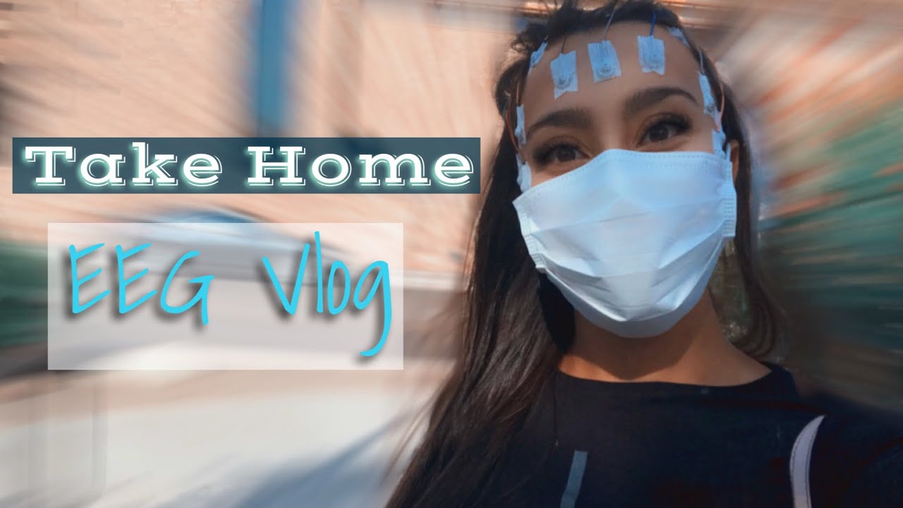 Take home EEG Monitoring Vlog |Epilepsy| - YouTube