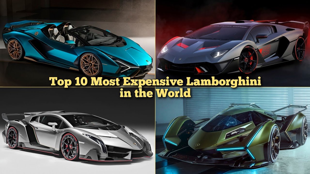 TOP 10 MOST EXPENSIVE LAMBORGHINI MODELS EVER MADE - YouTube
