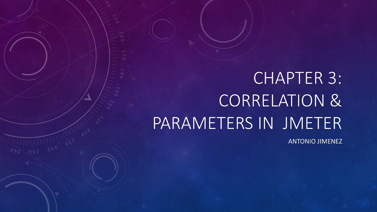 Chapter - 03 - Correlation and Parameters in Jmeter - YouTube