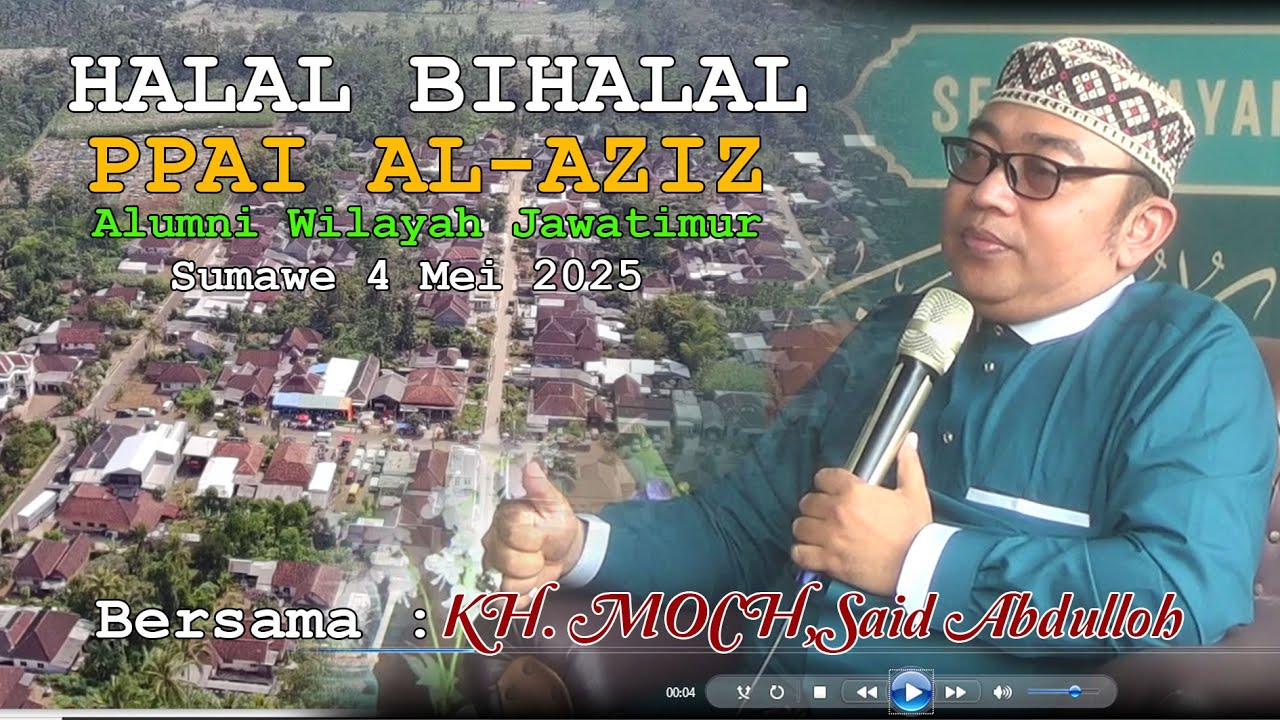 HALAL BIHALAL alumni Jawatimur, Bersama KH MOCH,Said Abdulloh PPAI AL AZIZ - YouTube