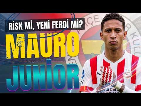 İŞ YAPAR MI? | Mauro Junior Kimdir? | Fenerbahçe'nin 12 Milyon €'luk Sol Beki