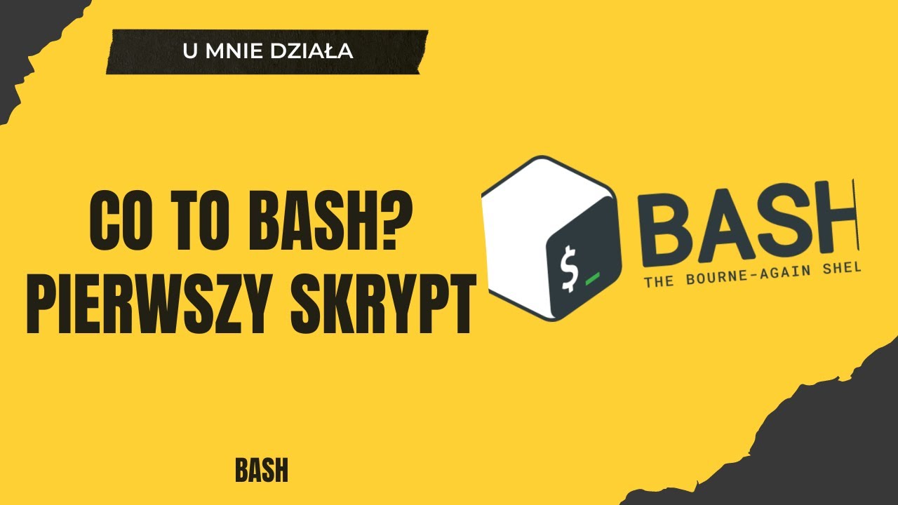 Co to bash? Pierwszy skrypt - YouTube