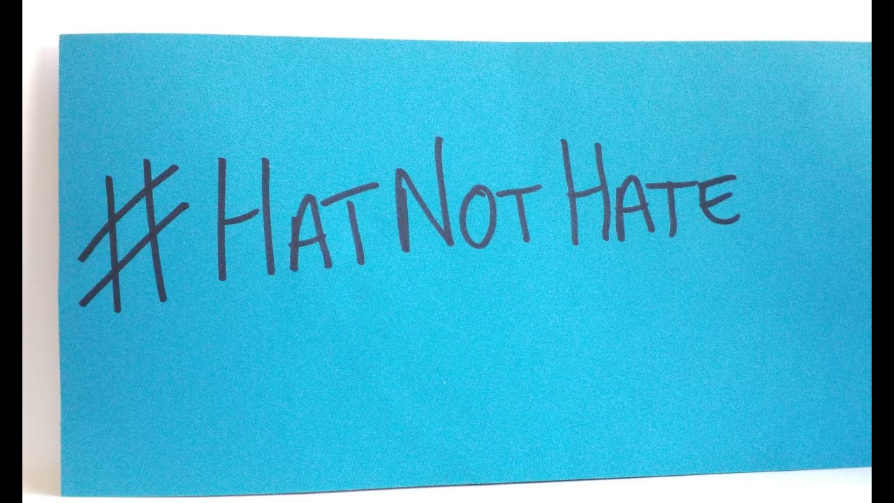 #hatnothate Hats not hate 2020 No.1 - YouTube