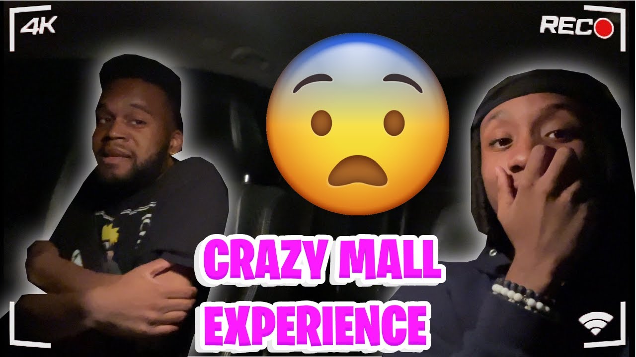 WENT TO THE MALL AND THIS HAPPEN????? - YouTube