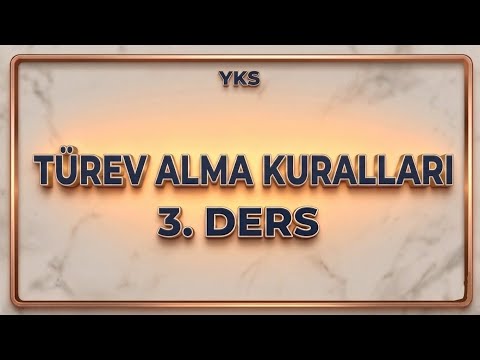 TÜREV 3 | AYT Matematik Konu Anlatımı