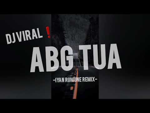 DJ VIRAL❗️ ABG TUA ( REMIX IYAN RUMUNE ) ❗️( BKB) FVNKY STYLE 🔥 2026 FULLBASS🔥❗️❗️❗️