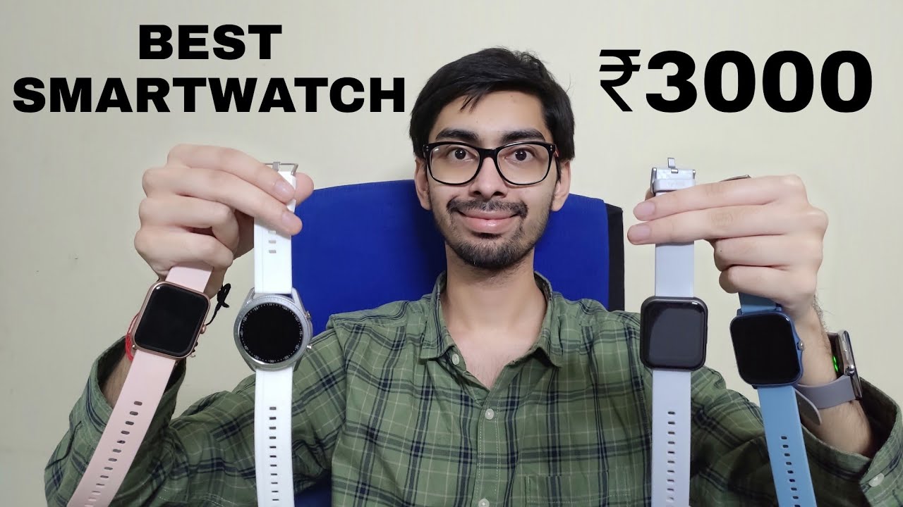 Top 5 Best SmartWatch under 3000 rs | Best Smartwatches under ₹3000 ...