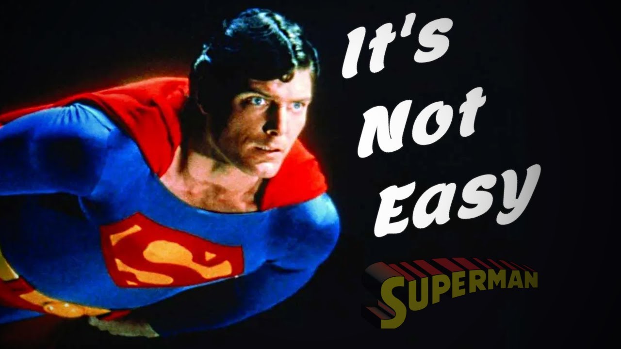 Superman — It's Not Easy - YouTube