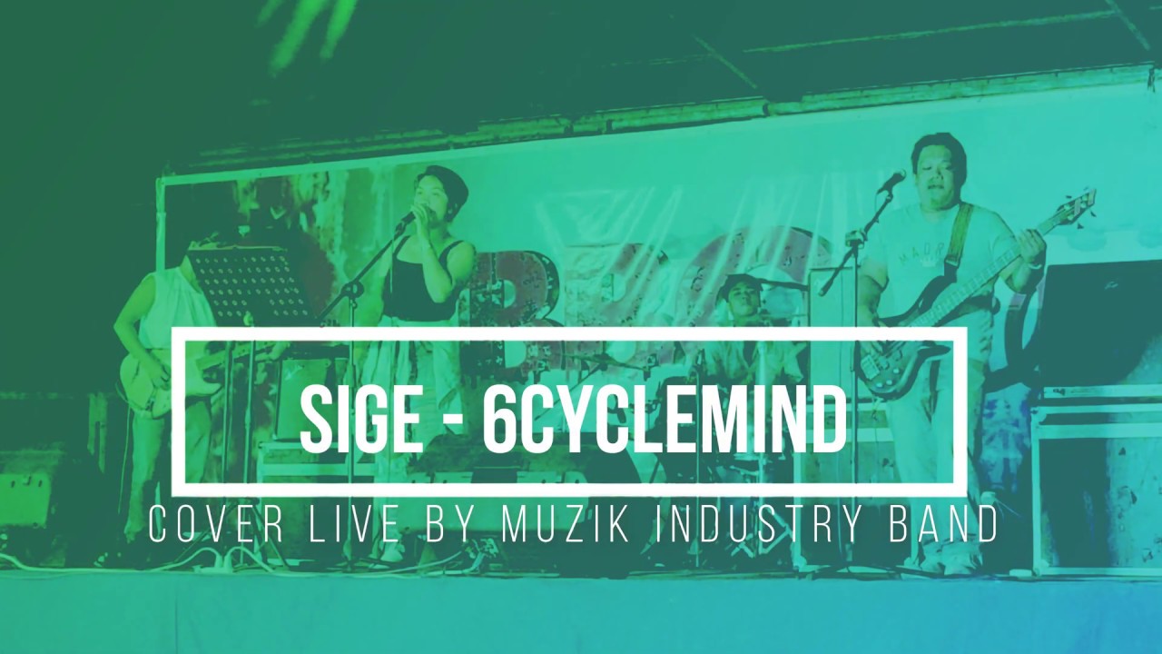 Sige - 6cycleMind - YouTube