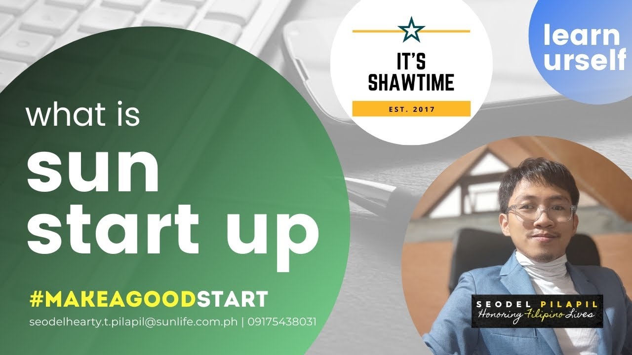 What is Sun Start Up? #MakeAGoodStart #LearnUrself | Term Insurance | BTID | It's Shawtime - YouTube
