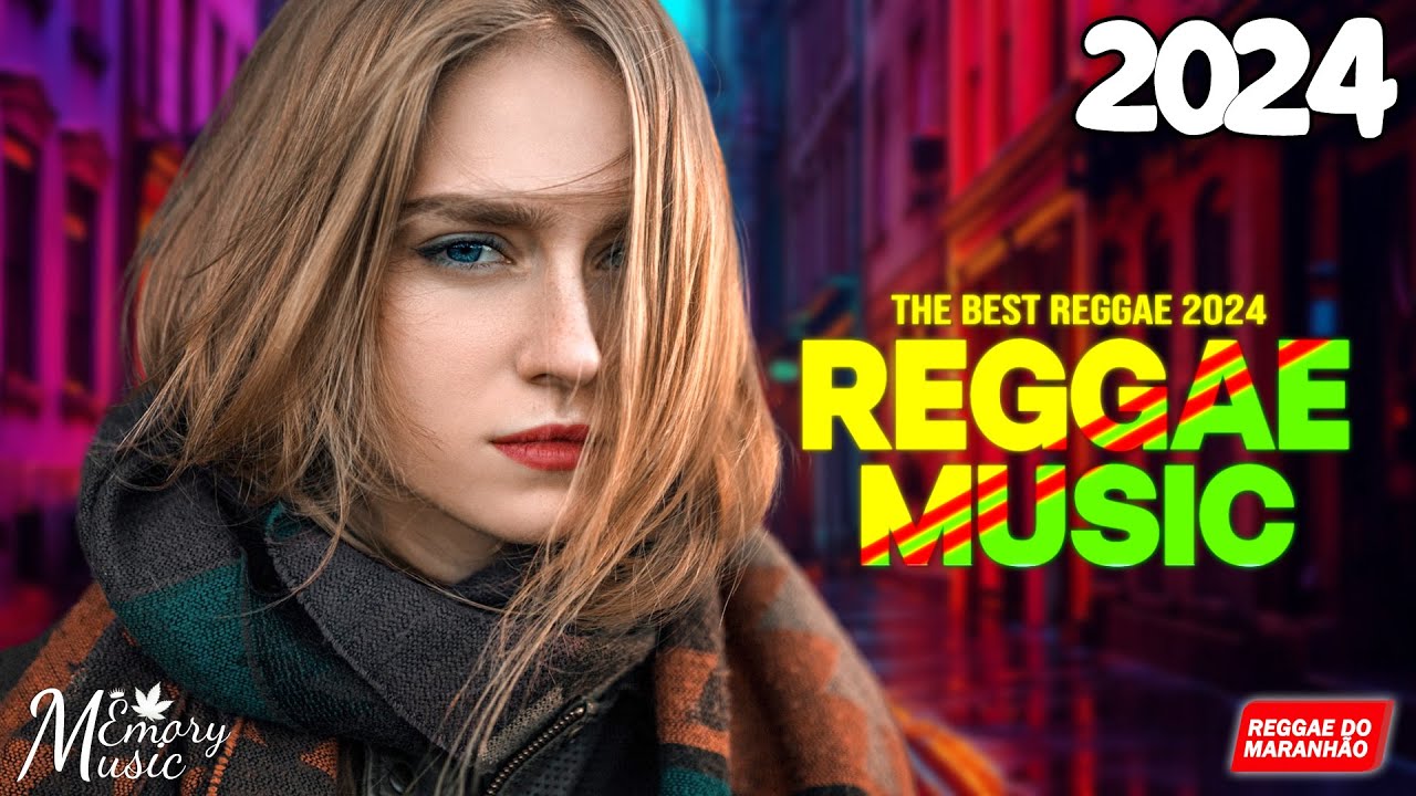 REGGAE 2024 INTERNACIONAL ♫ O Melhor do Reggae Internacional Remix ...