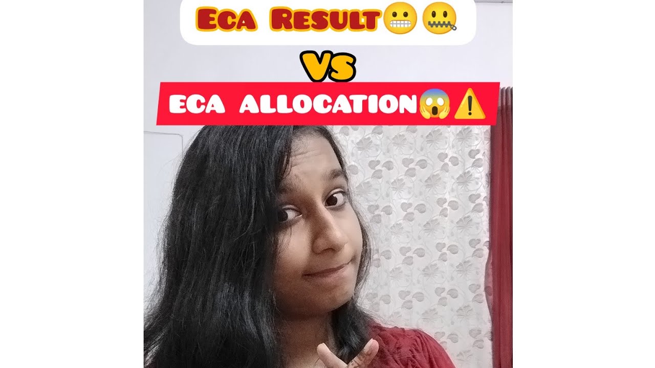 💢😱ECA Result Vs ECA Allocation⚠️💢| Important Information⚠️|DATES ...
