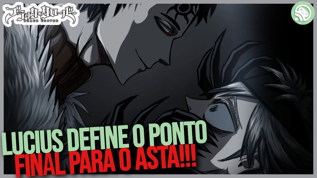 A BATALHA DE ASTA VS LUCIUS EM BLACK CLOVER!!! - YouTube